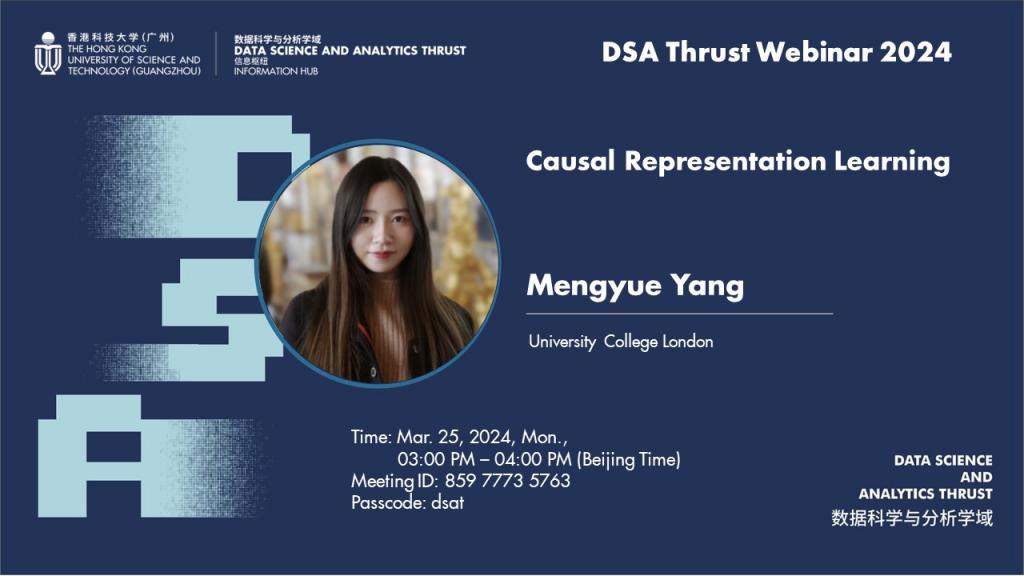 Data Science and Analytics Thrust Seminar | Causal Representation Learning | University Event ...